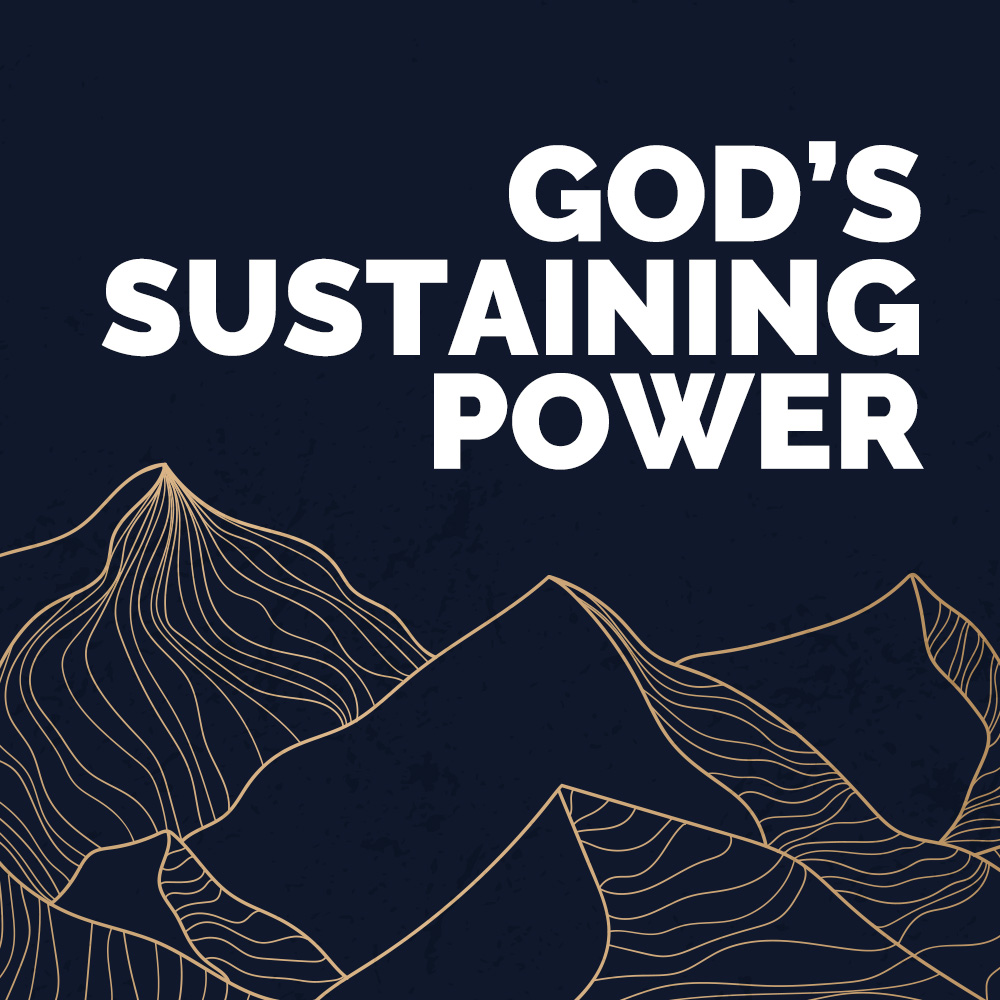God's Sustaining Power - LifePoint Church in Greenville, SC